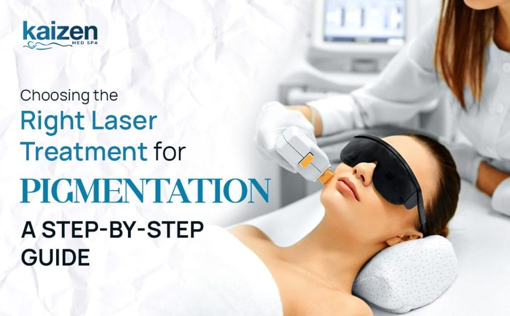 Choosing the Right Laser Treatment for Pigmentation