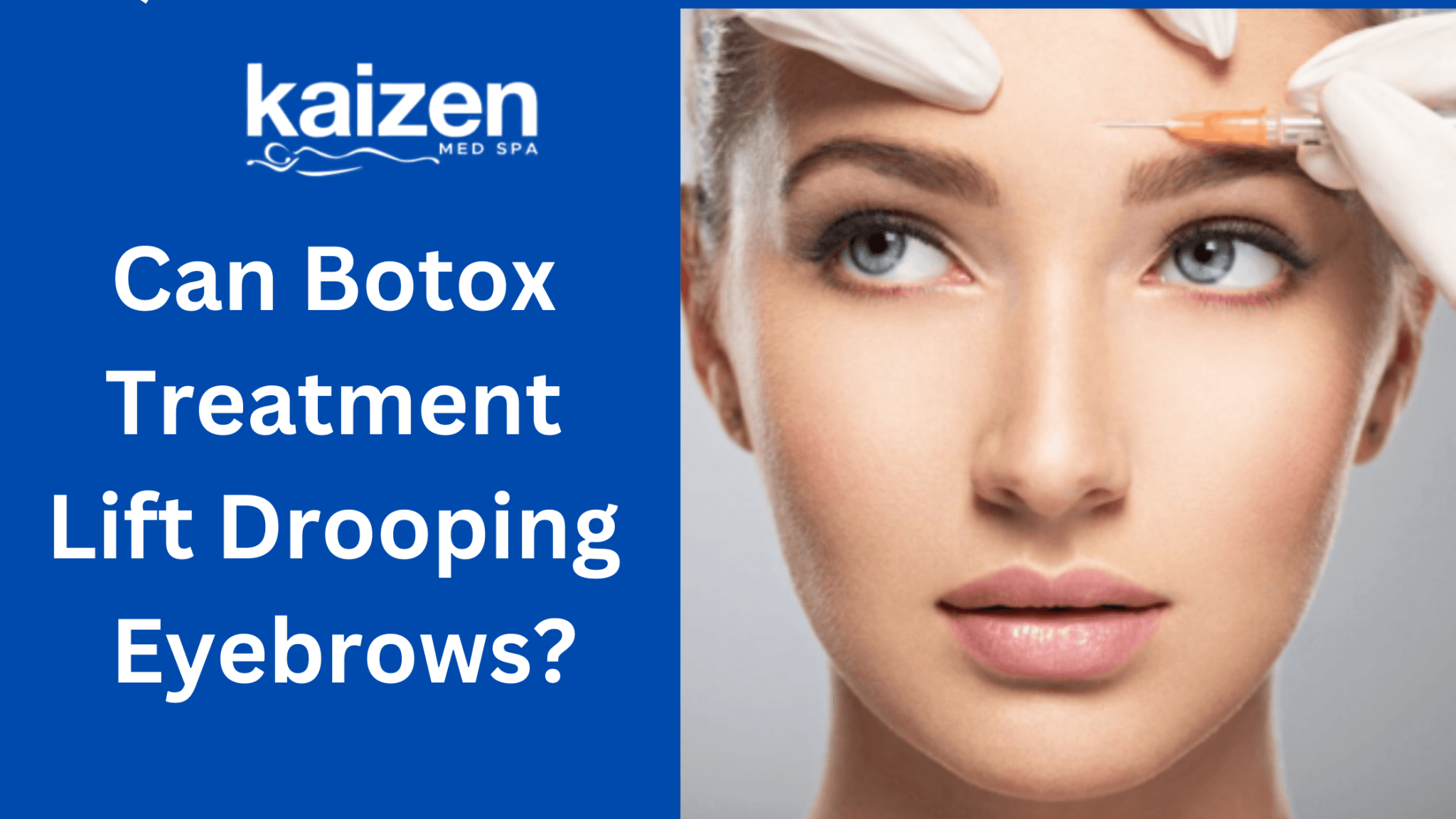 Can Botox Treatment Lift Drooping Eyebrows?