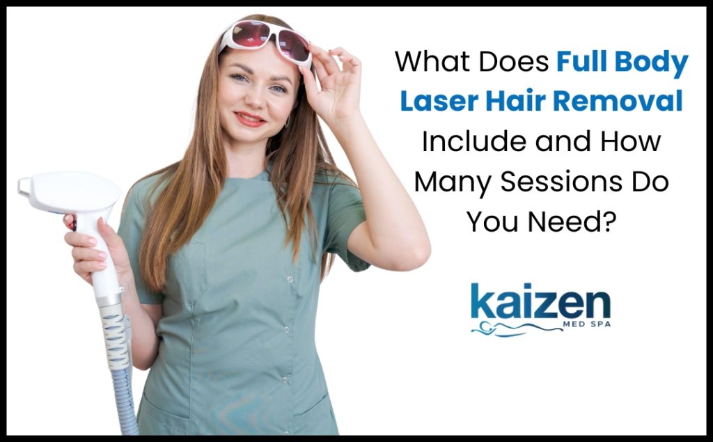 Full Body Laser Hair Removal: Sessions & Cost Guide